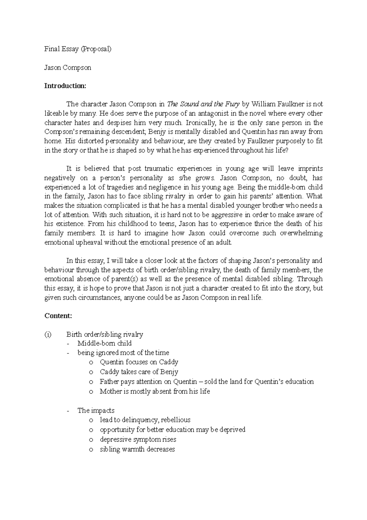 Jason Compson - He does serve the purpose of an antagonist in the novel ...