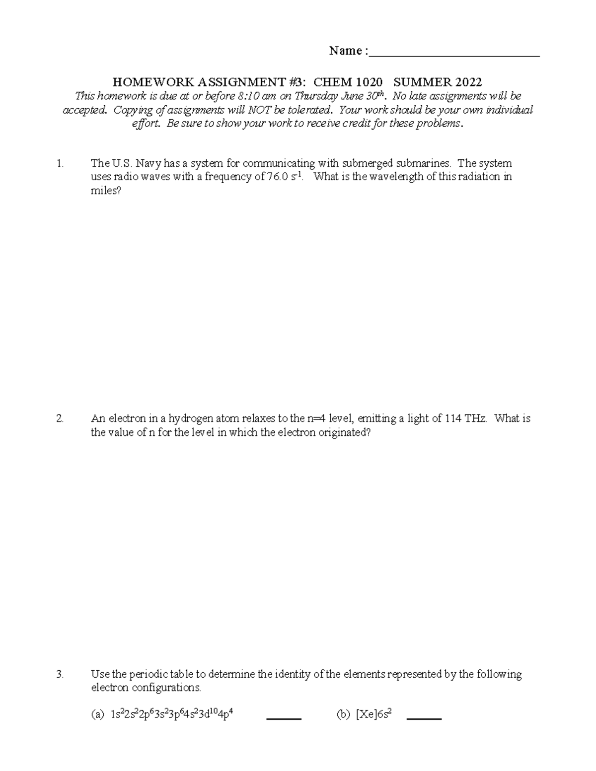 Homework#3 - Dr.Kubelka - Name : HOMEWORK ASSIGNMENT #3: CHEM 1020 ...