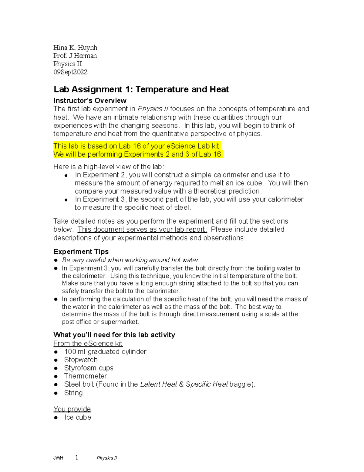 M1 Week 1 Lab Assignment #1 - Hina K. Huynh Prof. J Herman Physics II 09Sept Lab Assignment 1 ...