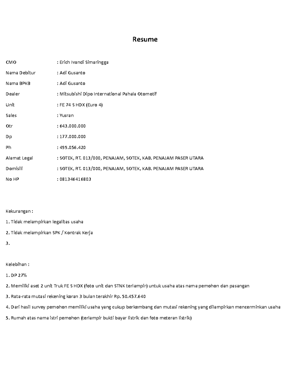 Resume ADI Gusanto - 1234 - Resume CMO : Erich Ivandi Simaringga Nama Debitur : Adi Gusanto Nama ...