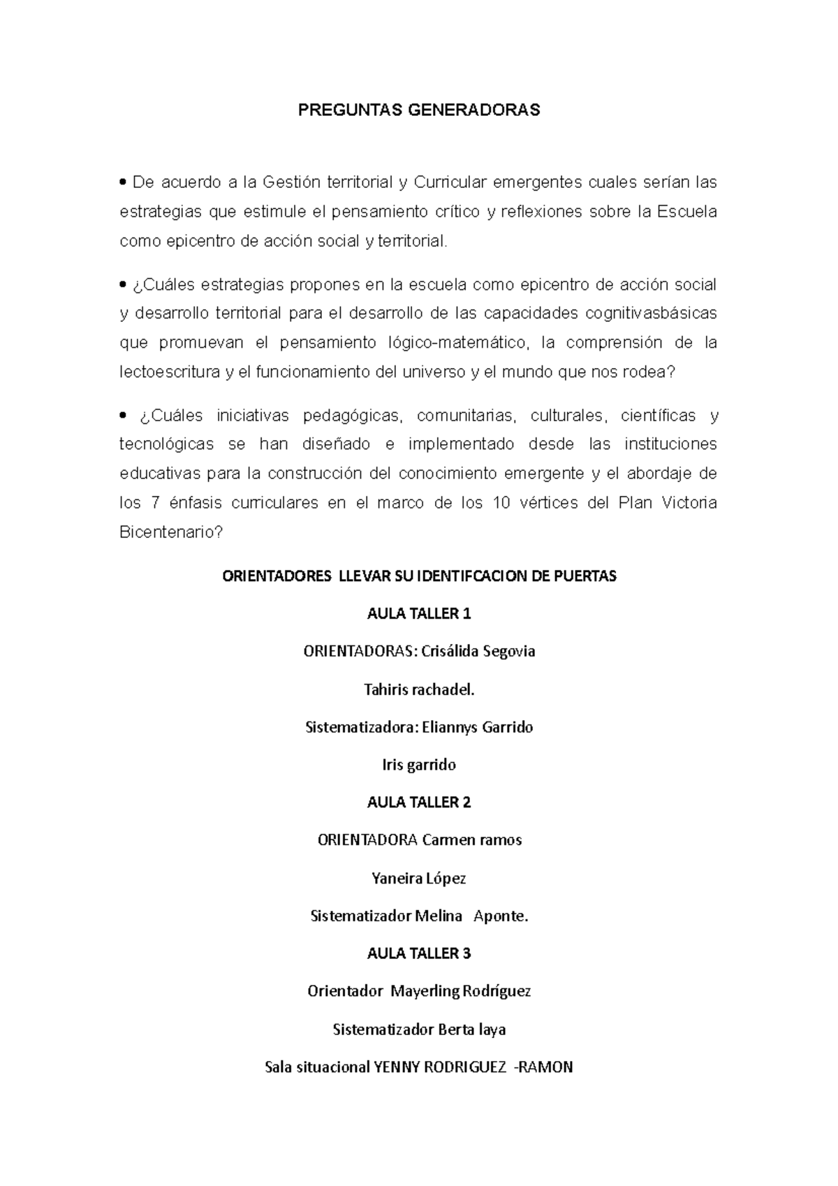 Preguntas Generadoras Y Odern DE LAS Orientadoras Y Sistematizadoras ...