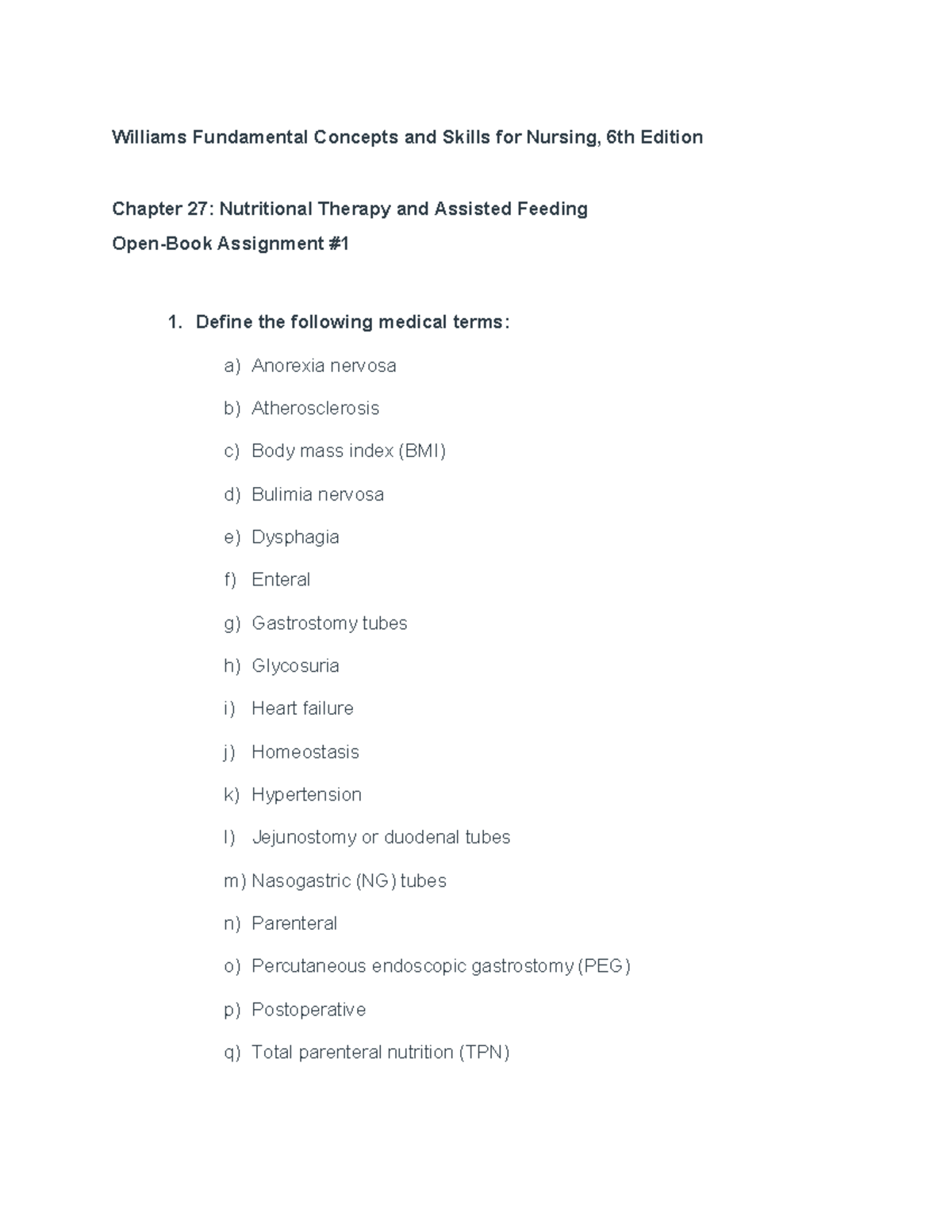 Ch. 27 Nutritional Therapy and Assisted Feeding Homework #1 - Williams ...