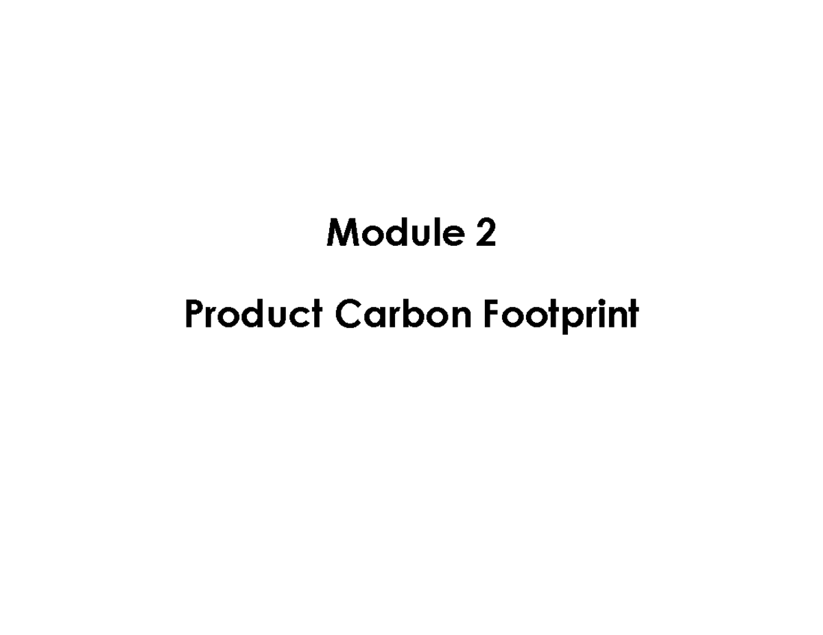 CIVL 4450 2020 L5-6 - Lecture Notes - Module 2 Produc t C arbon ...