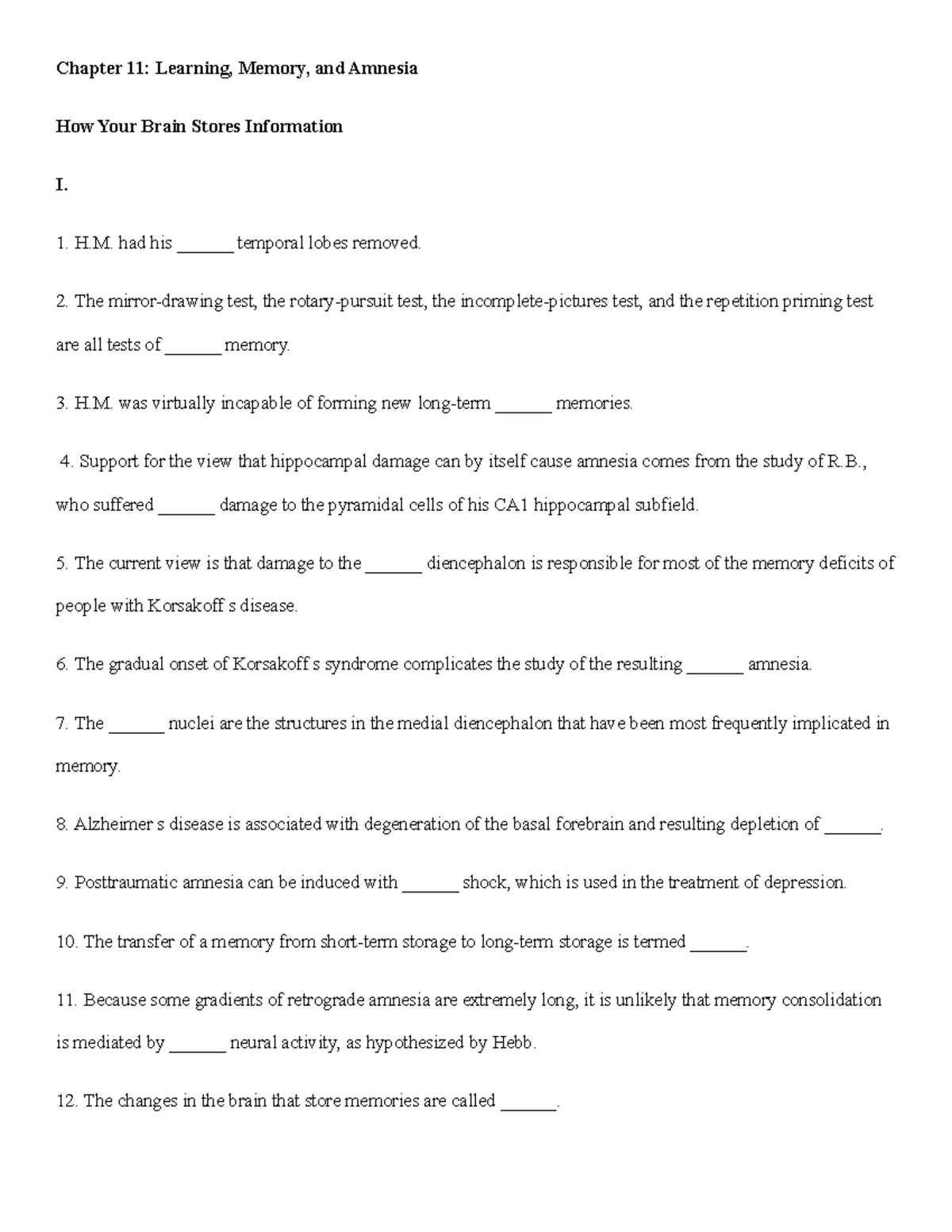 Biopschology Chapter XI - Chapter 11: Learning, Memory, and Amnesia How Your Brain Stores - Studocu