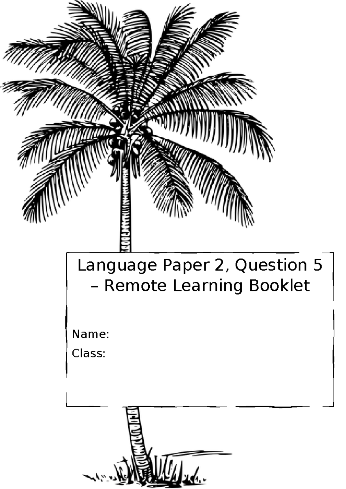 Language Paper 2 Question 5 Tasks - Language Paper 2, Question 5 Remote ...