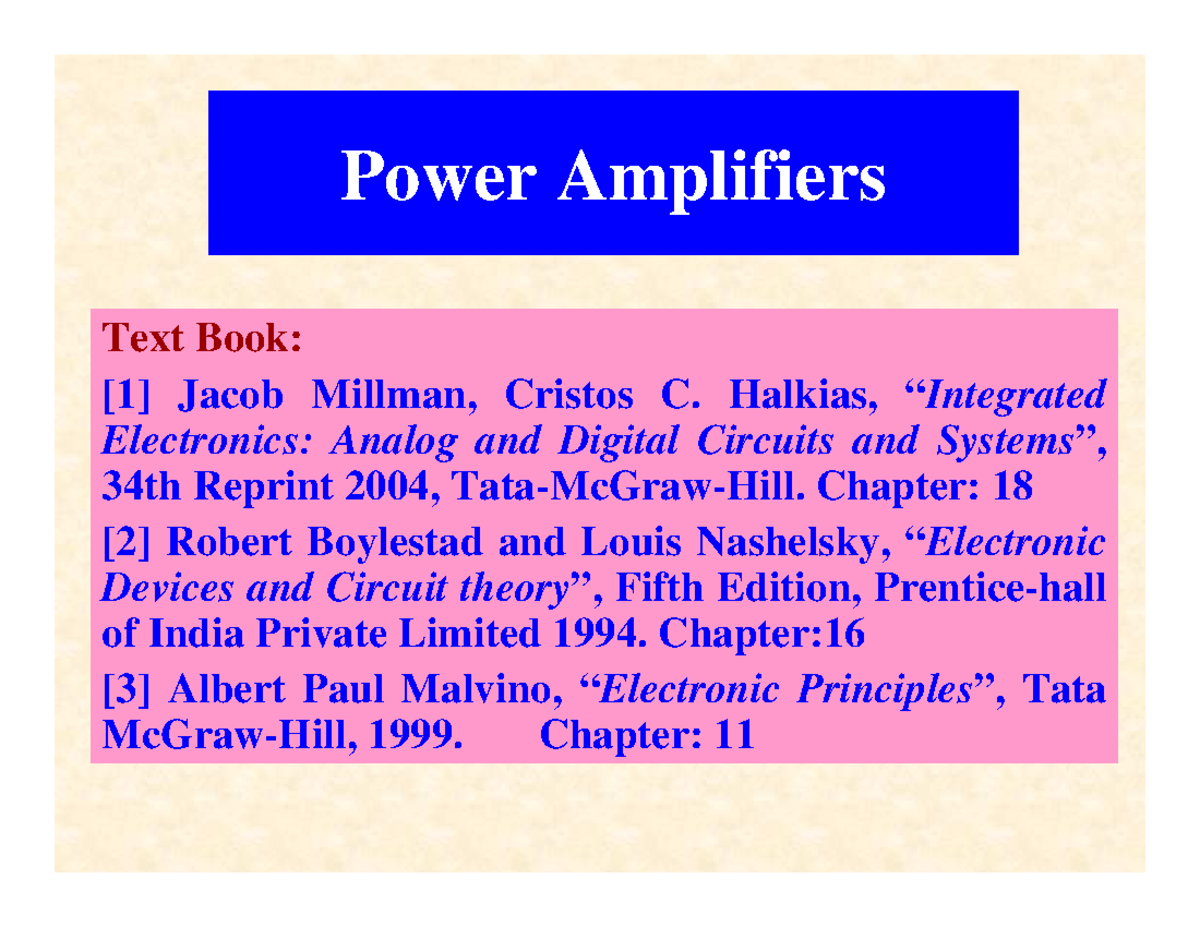 Power-Amplifiers - notes - Power Amplifiers Text Book:[1] Jacob Millman ...