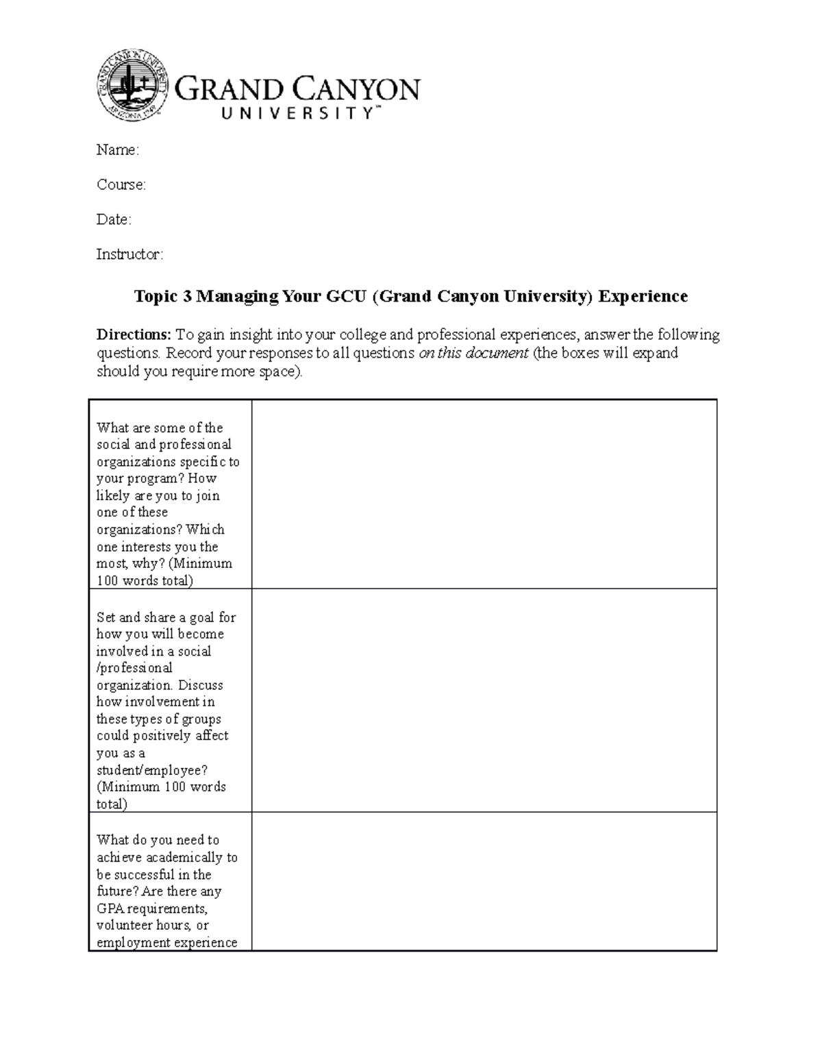 UNV-103 T3 Your GCUExperience Online - Name: Course: Date: Instructor ...