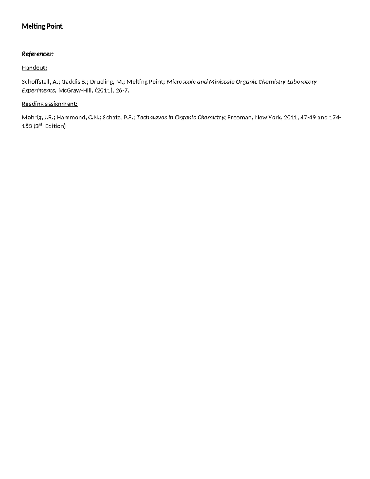 Pre-lab Melting Point - Melting Point References: Handout: Schoffstall ...