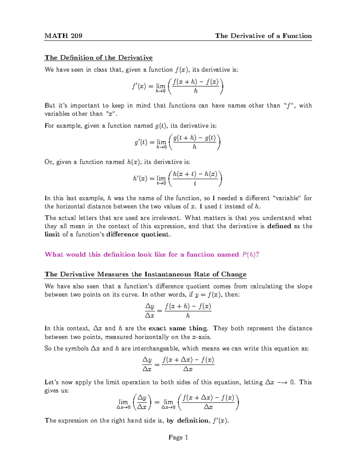 MATH 209 The Derivative - The Definition of the Derivative We have seen in class that, given a ...