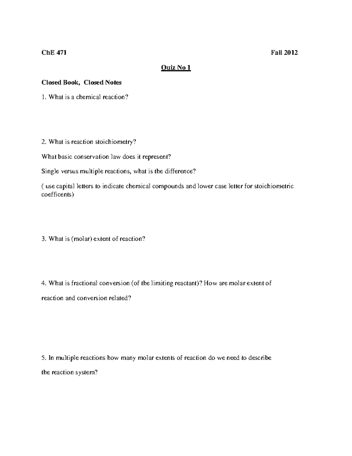CHE471 2012-2013 Quiz 1 - ChE 471 Fall 2012 Quiz No 1 Closed Book ...