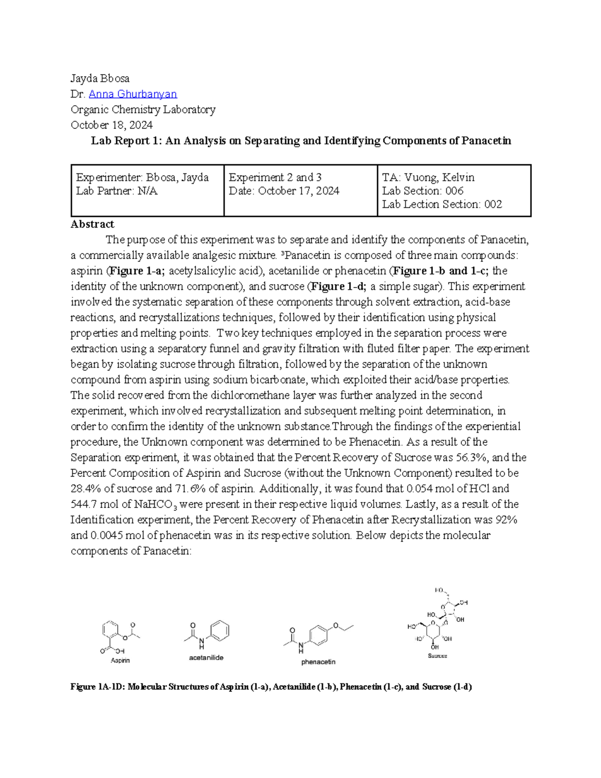 Lab Report 1 An Analysis on Separating and Identifying Components of Panacetin - Jayda Bbosa Dr ...