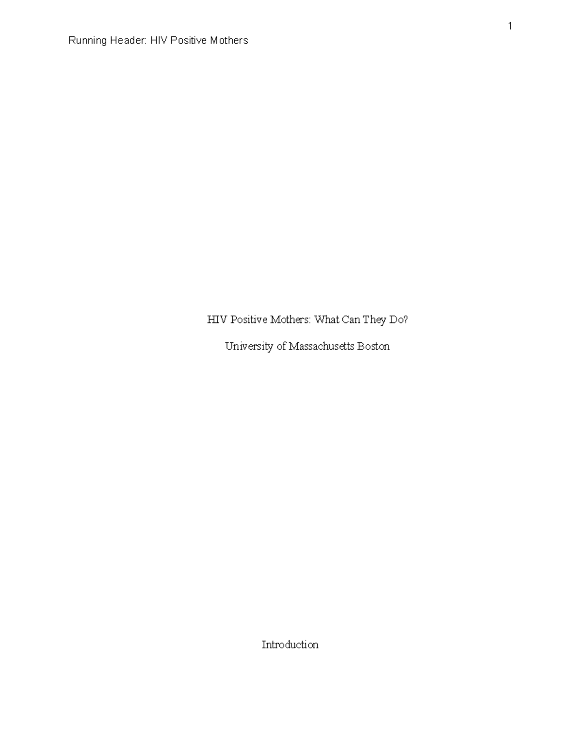 Scientific Paper - Grade: A - Running Header: HIV Positive Mothers HIV ...