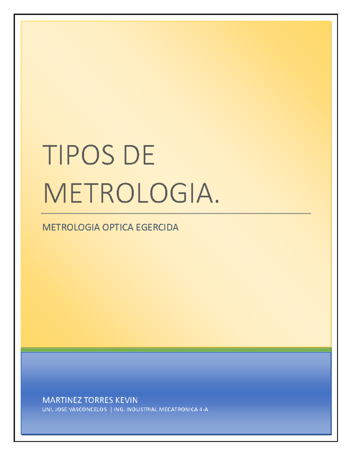 Tarea 3 Semana 3 - METROLOGIA - MARTINEZ TORRES KEVIN UNI. JOSE ...
