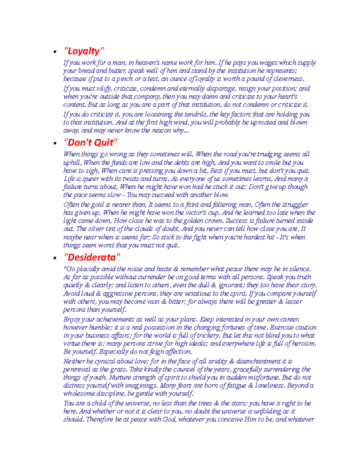 Plebe - for your own knowledge - "Loyalty" If you work for a man, in ...