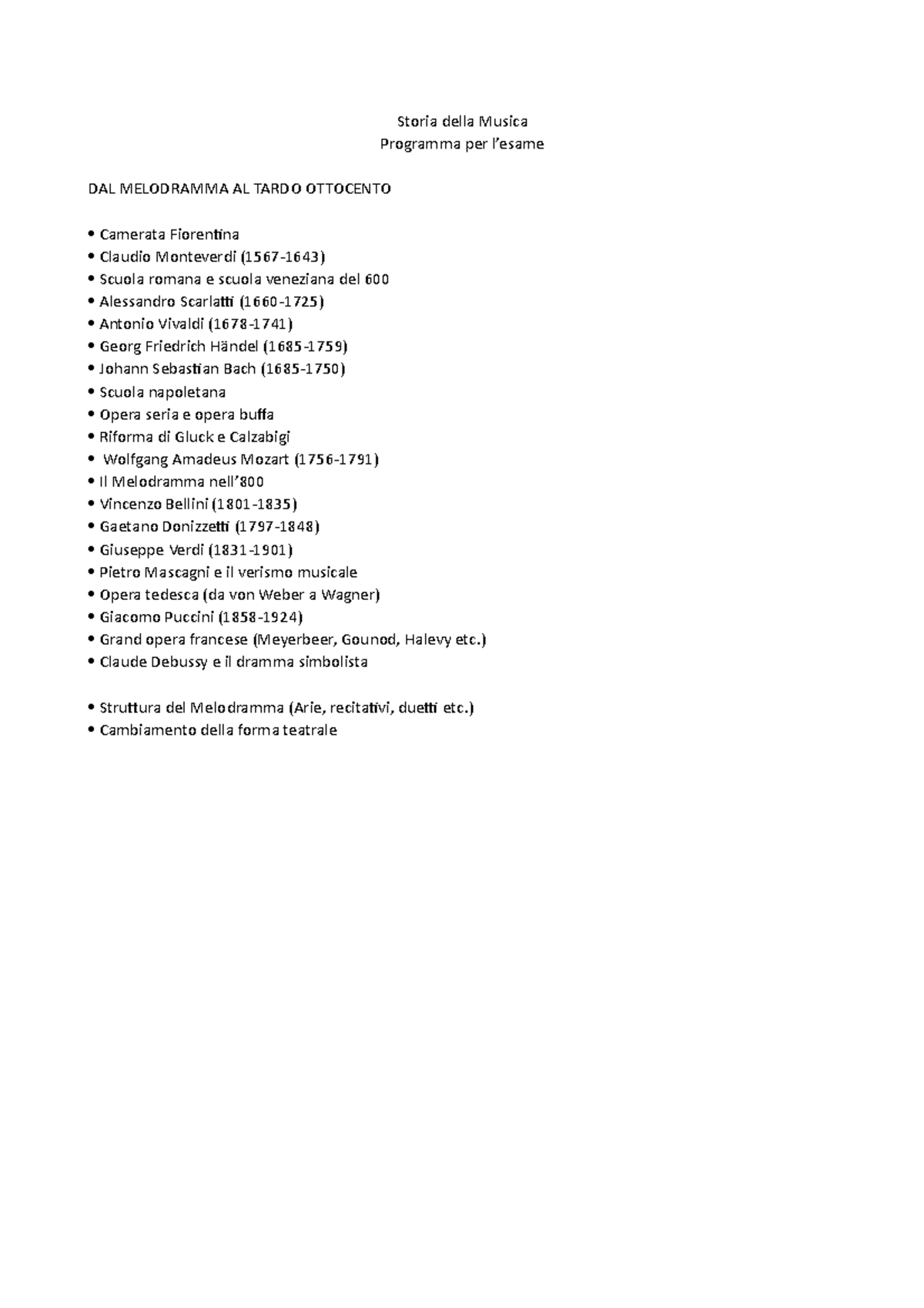 Storia della musica - Storia della Musica Programma per l’esame DAL MELODRAMMA AL TARDO ...