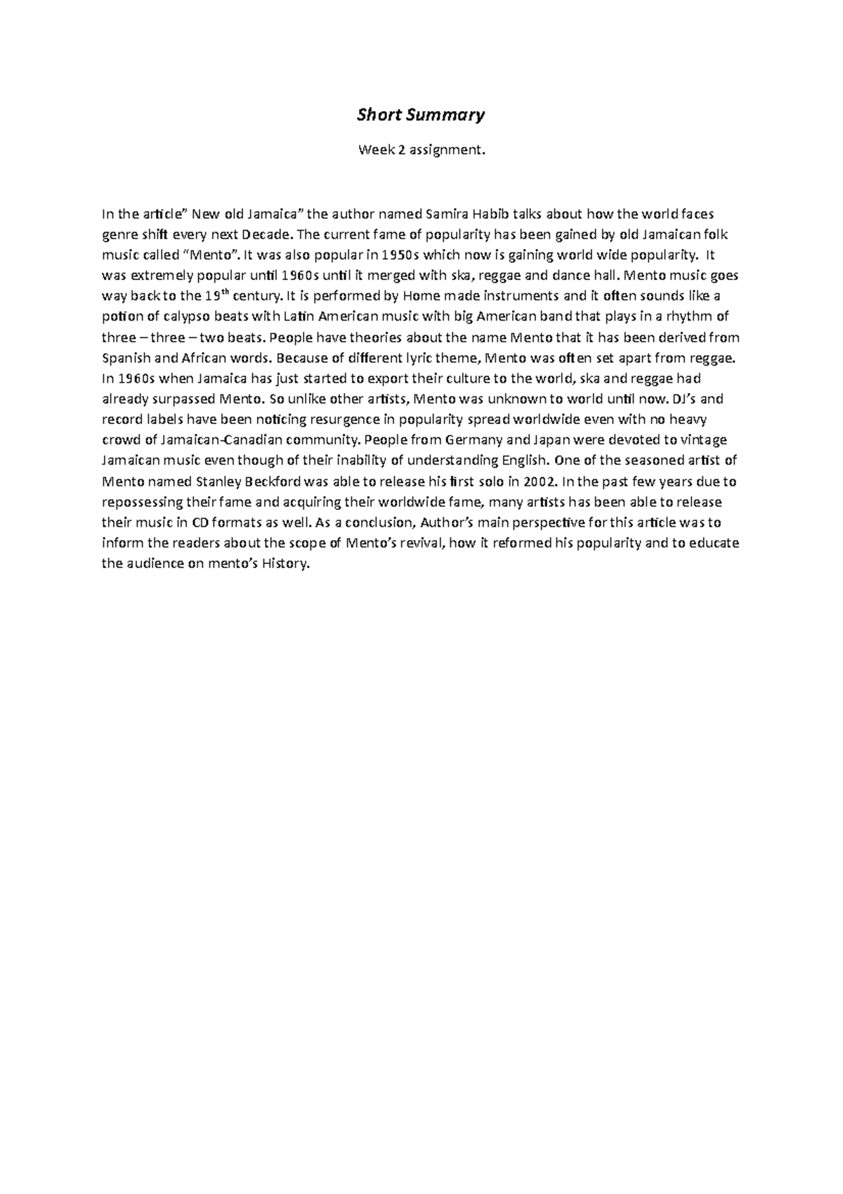 Week2assignment - ESSAY FOR WEEK2 - Short Summary Week 2 assignment. In the article” New old ...