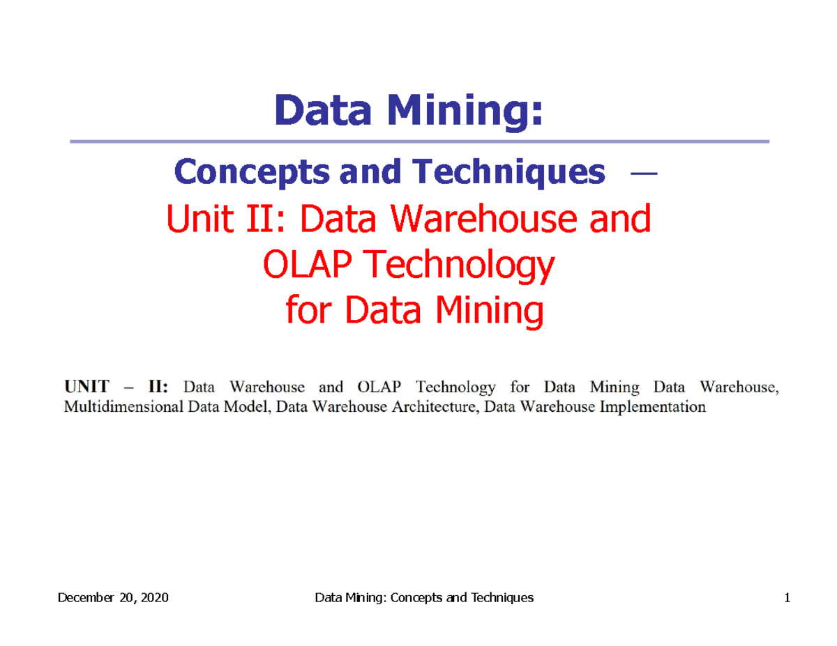 DWDM U2 - data warehousing and data mining - Data Mining: Concepts and Techniques — Unit II ...