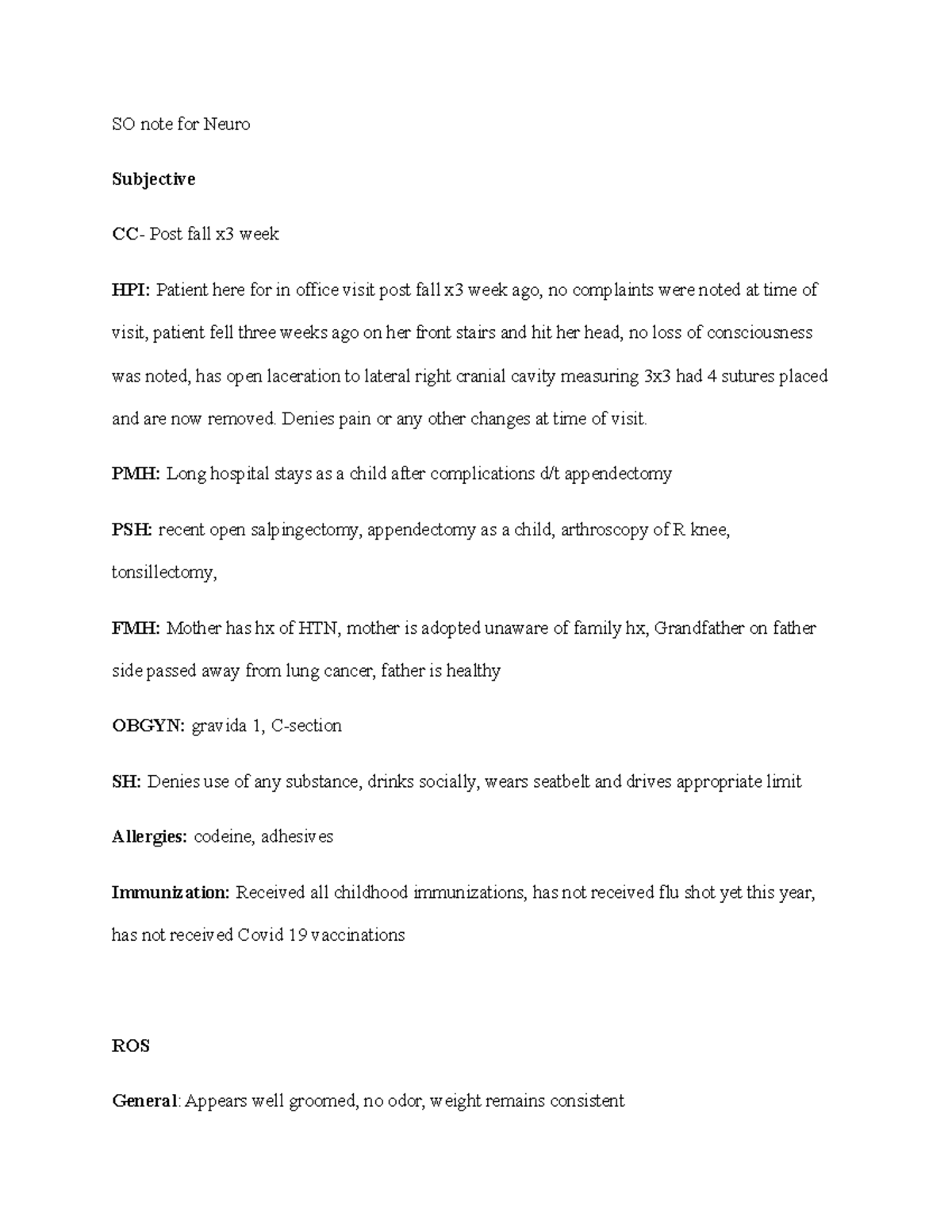SO Neuro - soap note - SO note for Neuro Subjective CC- Post fall x3 ...