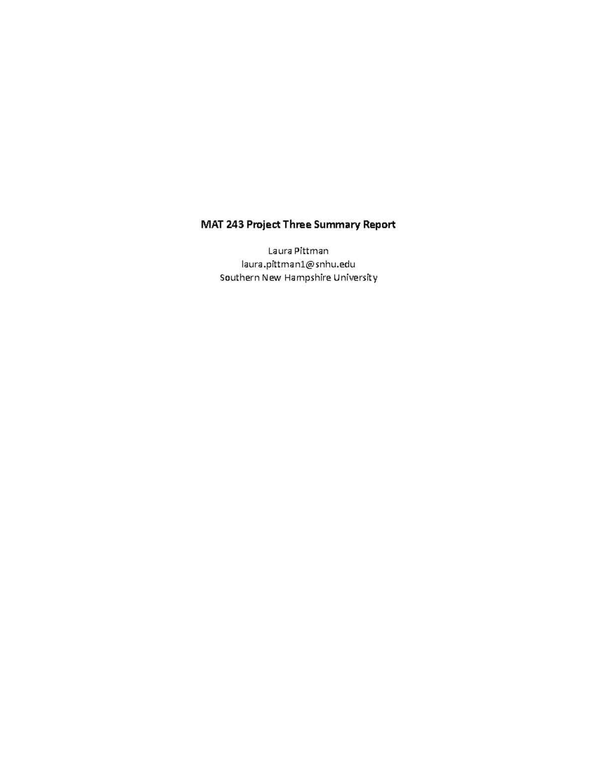 MAT 243 Project Three Summary Report - MAT 243 Project Three Summary ...