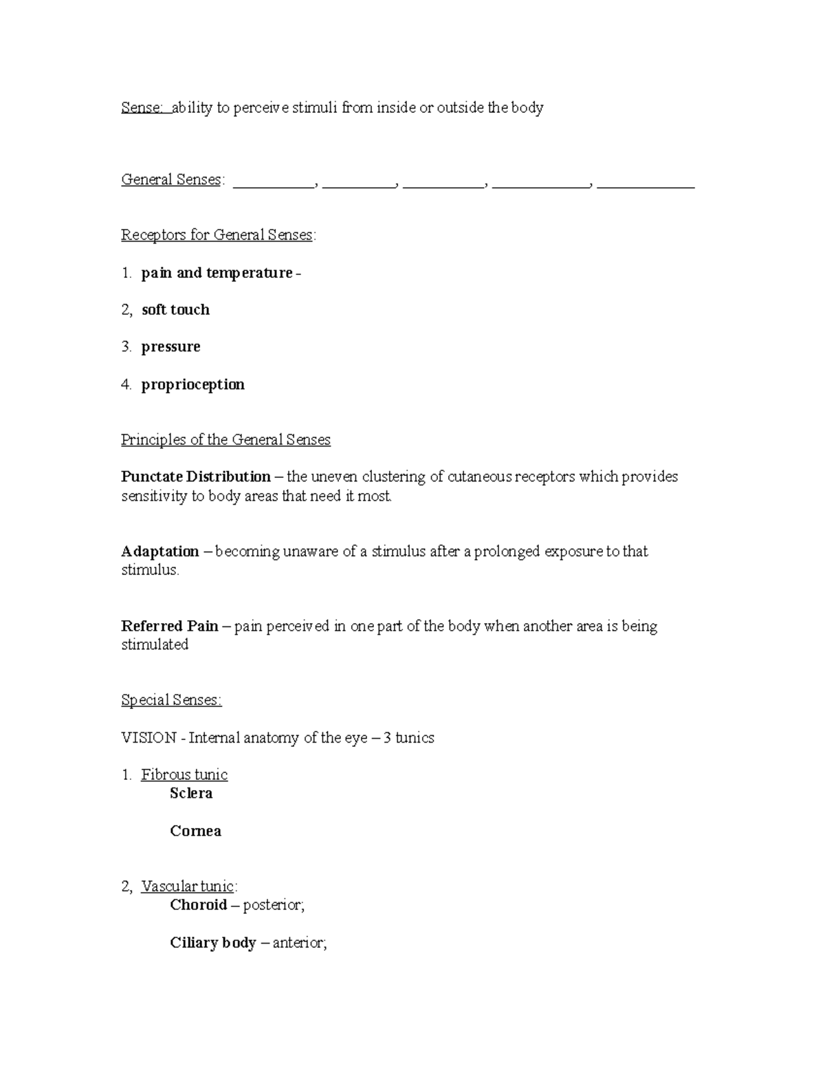 #12 - Senses outline 1 - Sense: ability to perceive stimuli from inside ...