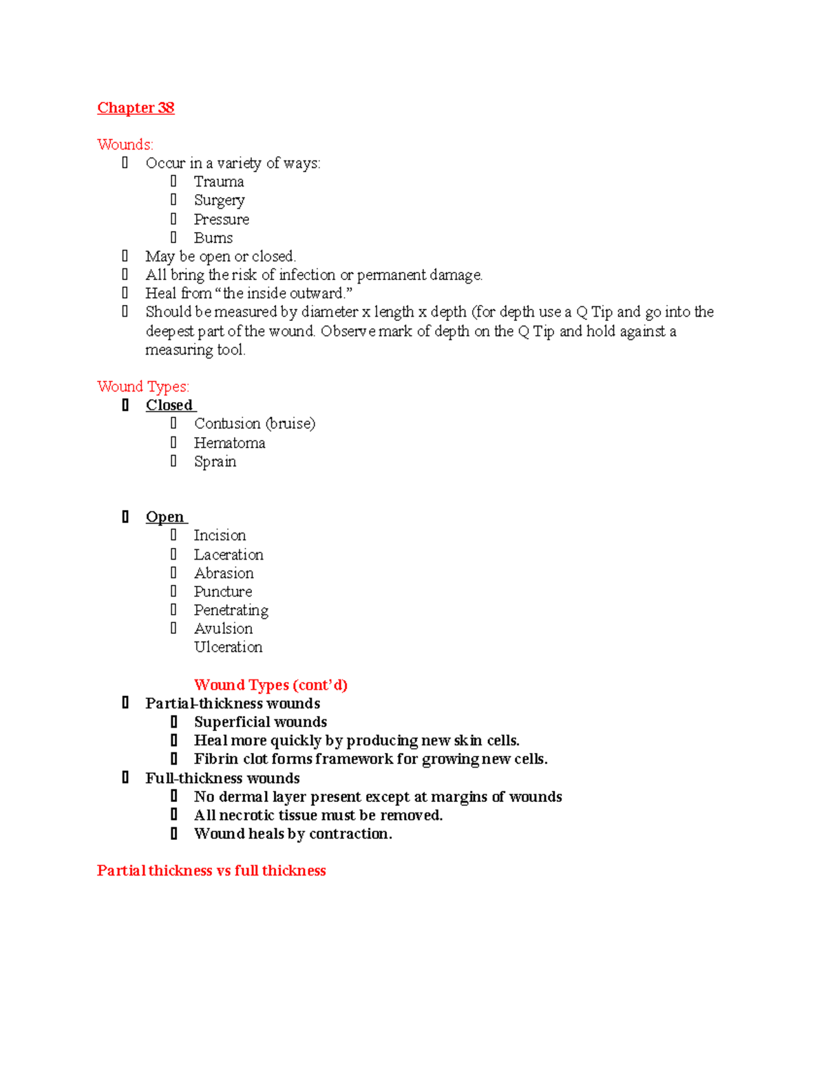 Chapter 38 study guide - Chapter 38 Wounds: ́ Occur in a variety of ...