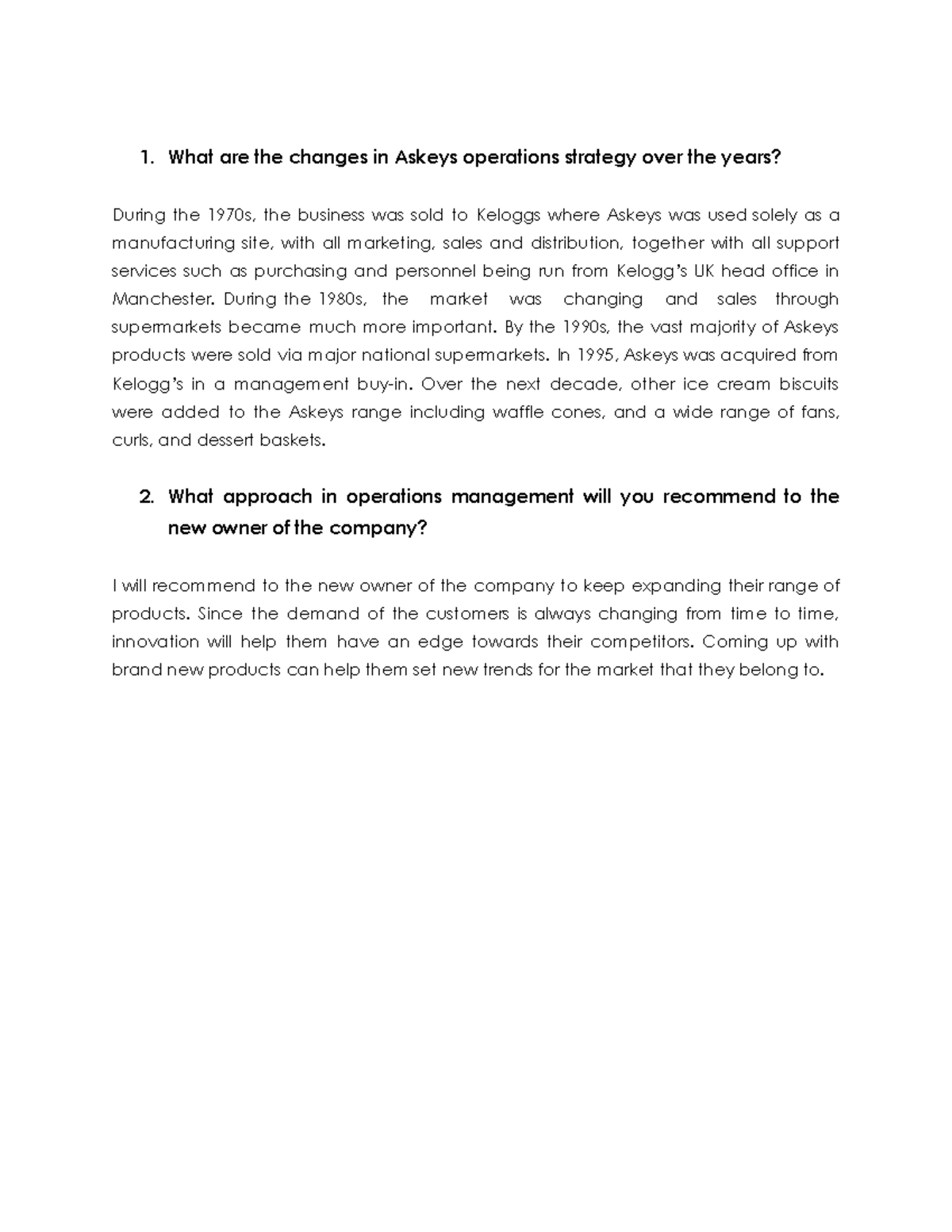 Askeys - 1. What are the changes in Askeys operations strategy over the ...