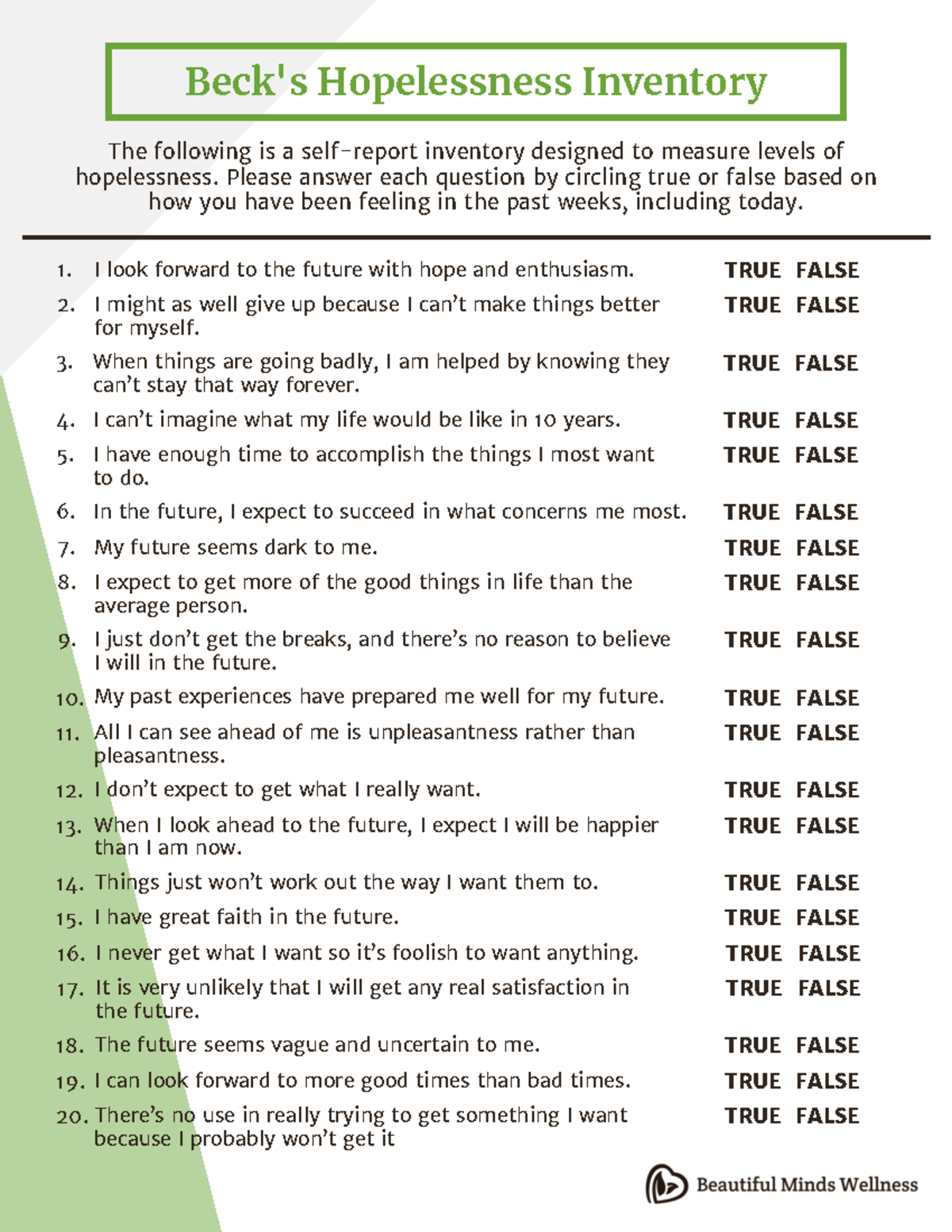 Beck's Hopelessness Inventory - Please answer each question by circling ...