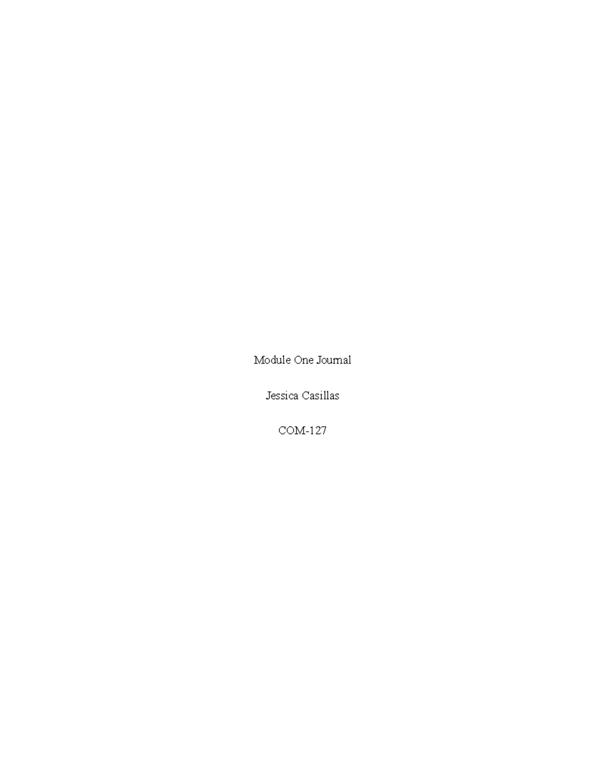 Module One Journal - Module One Journal Jessica Casillas COM- Module ...