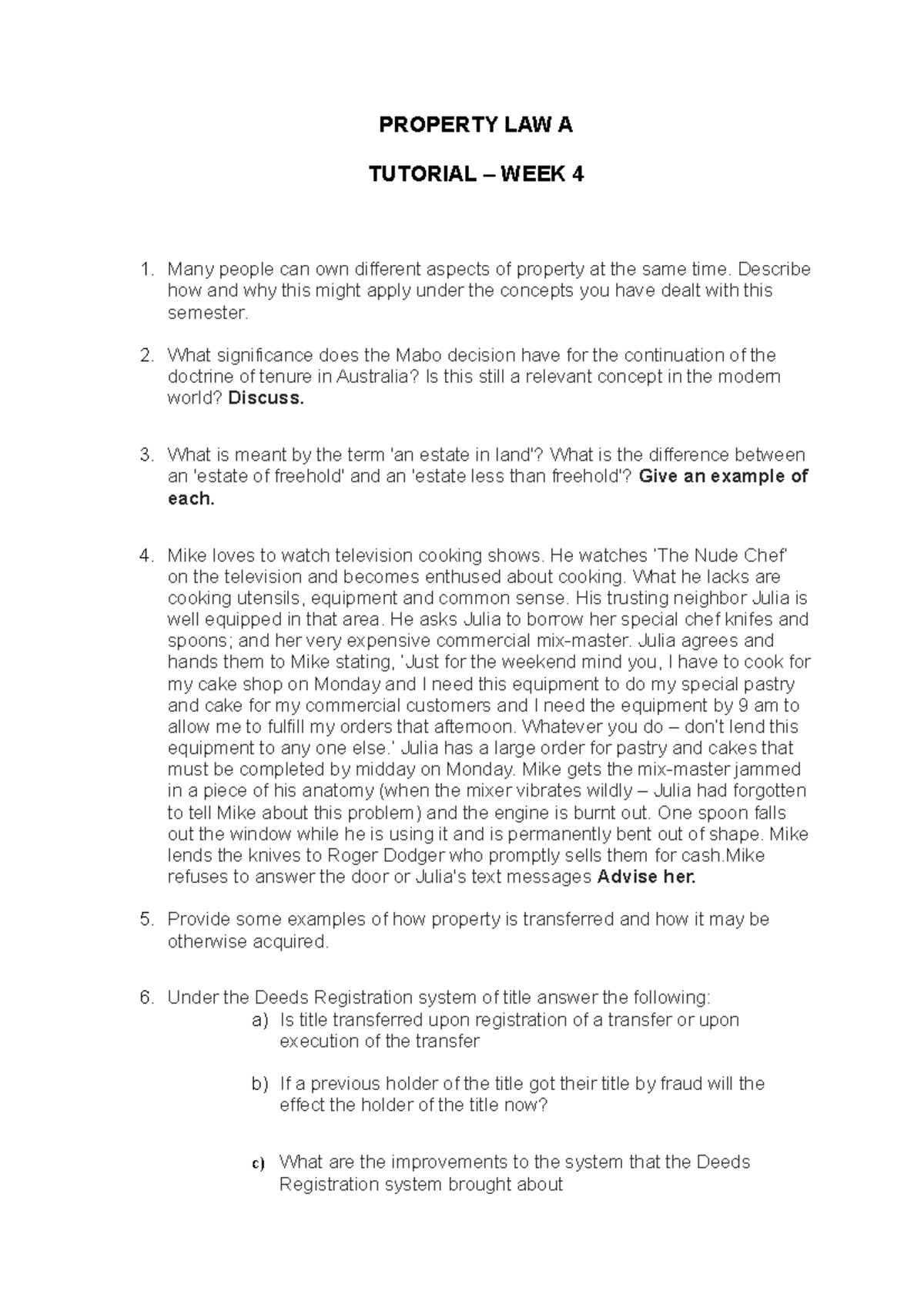 WEEK 4 Tutorial #3 - Property LAW A - PROPERTY LAW A TUTORIAL – WEEK 4 ...