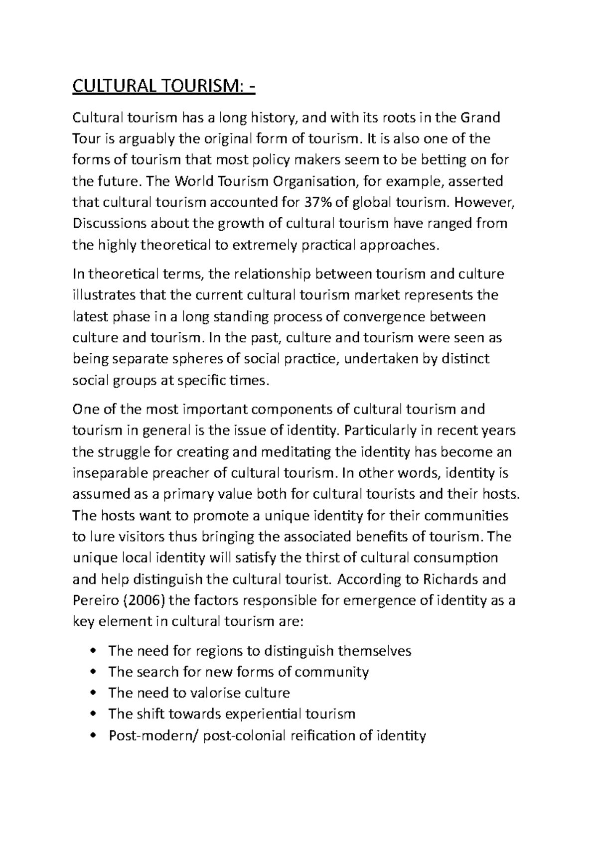 Cultural Tourism Answer - CULTURAL TOURISM: - Cultural tourism has a ...