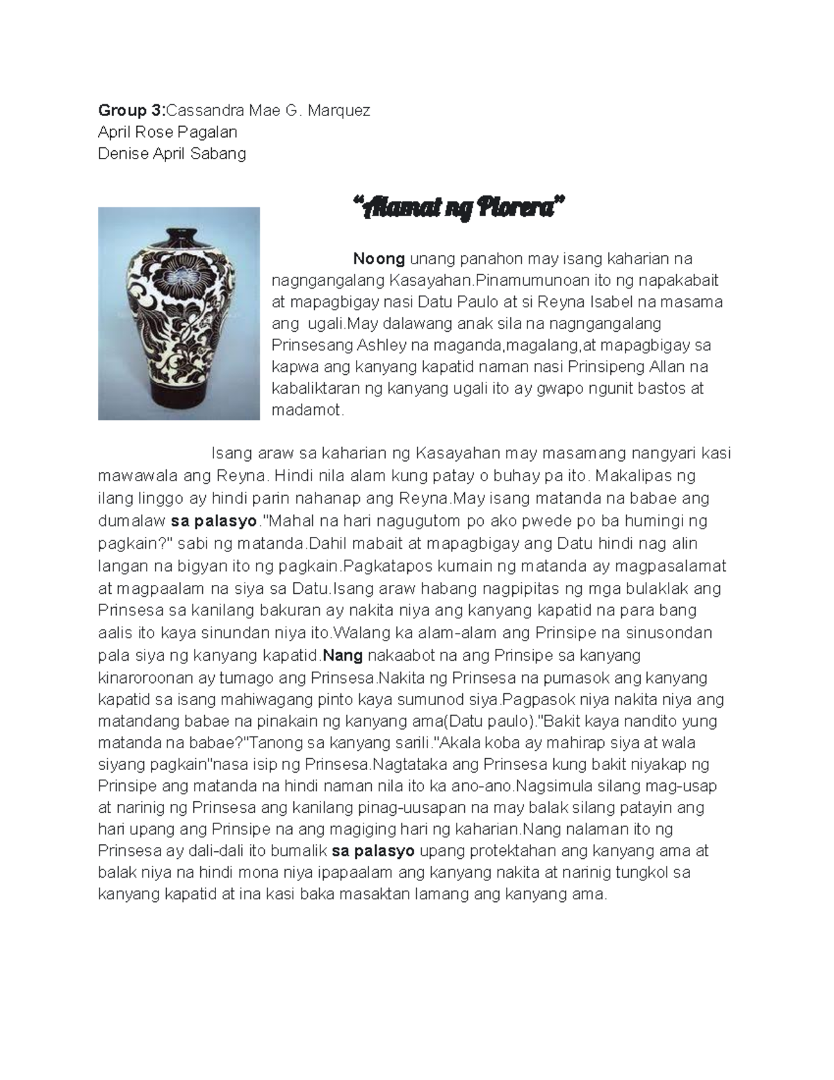 Alamat ng Plorera - trial - Group 3 :Cassandra Mae G. Marquez April ...