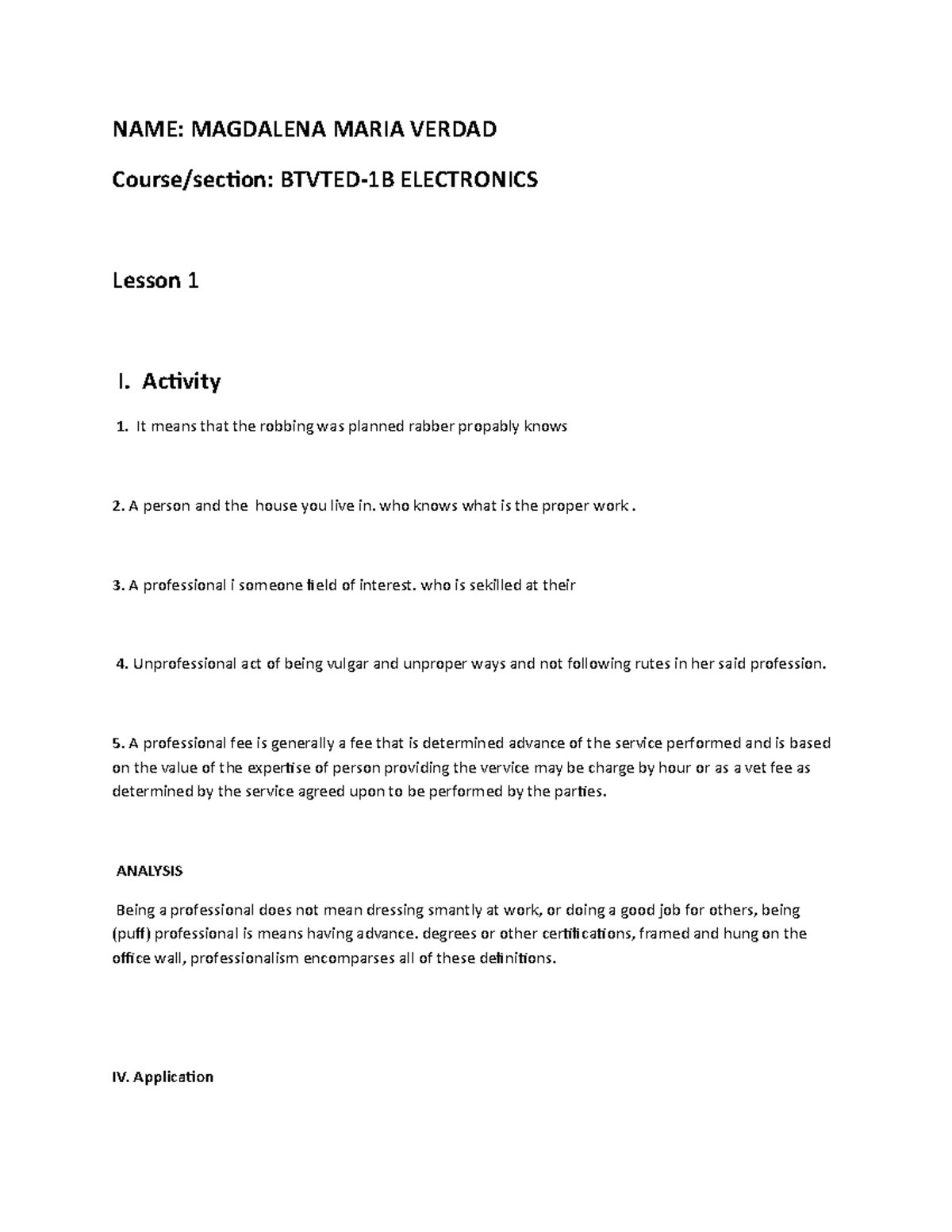 The Teaching Profession - NAME: MAGDALENA MARIA VERDAD Course/section ...