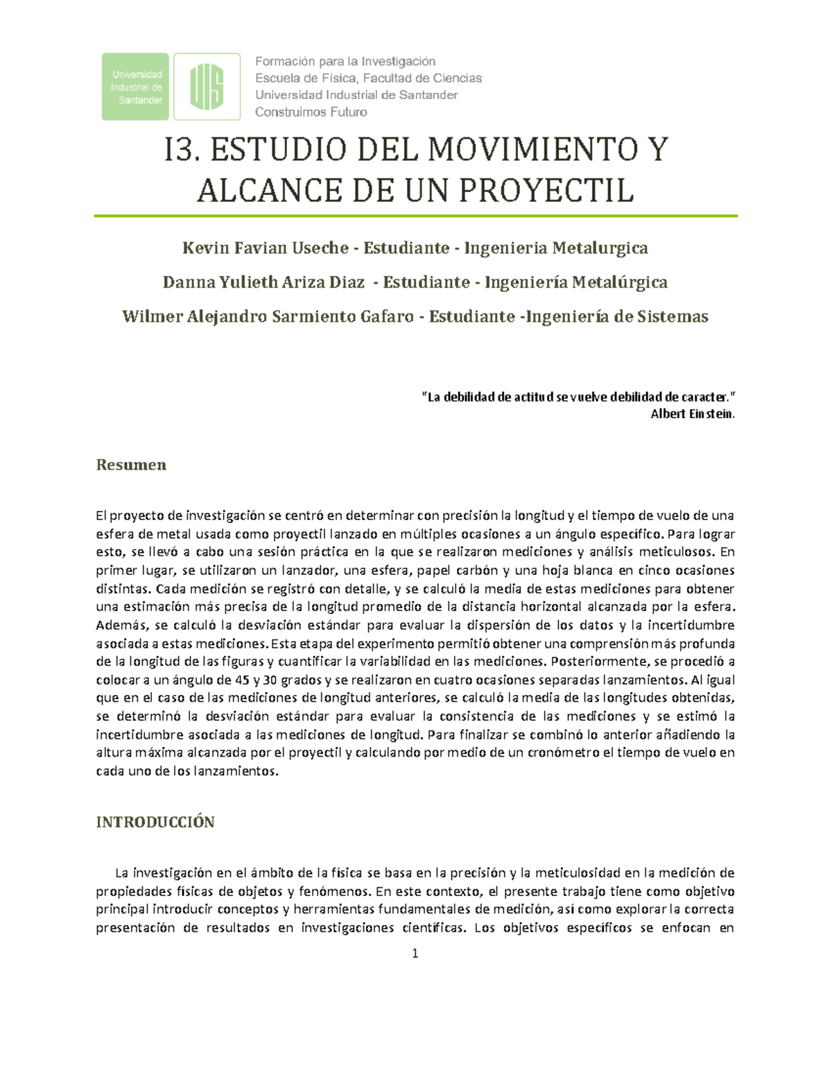 Informe laboratorio I3 pdf - I3. ESTUDIO DEL MOVIMIENTO Y ALCANCE DE UN PROYECTIL Kevin Favian ...