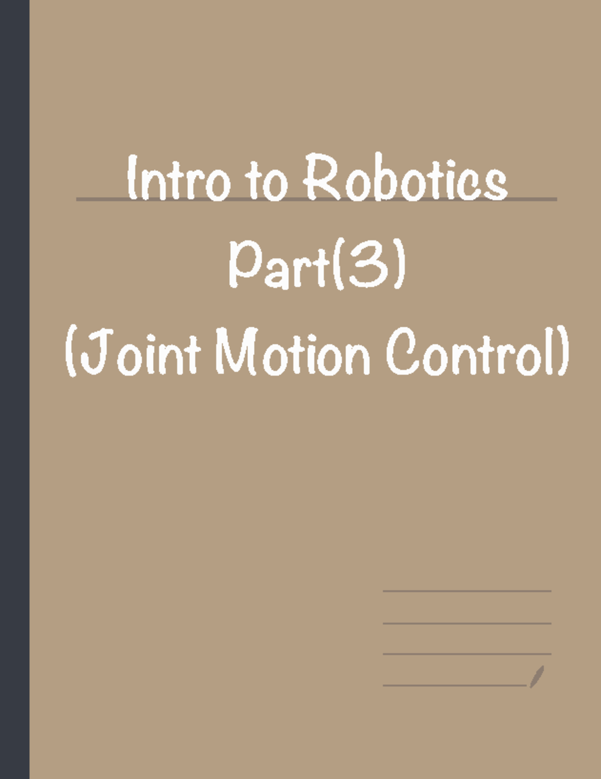 1651956620719 - HW Solutions - Intro to Robotics Part(3) (Joint Motion ...