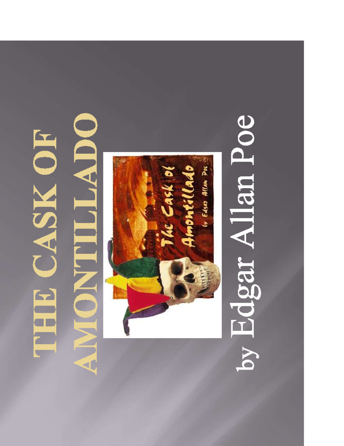 Cask Amontillado Powerpoint - THE CASK OF AMONTILLADO The Cask of ...