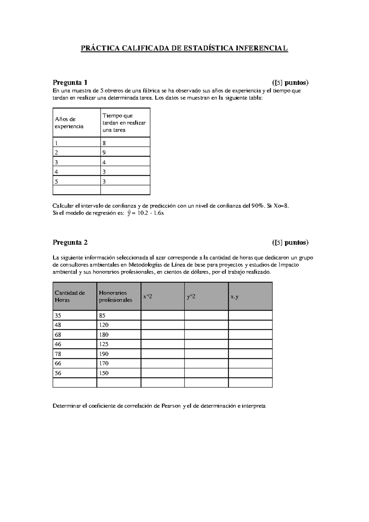 Práctica Calificada DE Estadística Inferencial - PRÁCTICA CALIFICADA DE ESTADÍSTICA INFERENCIAL ...