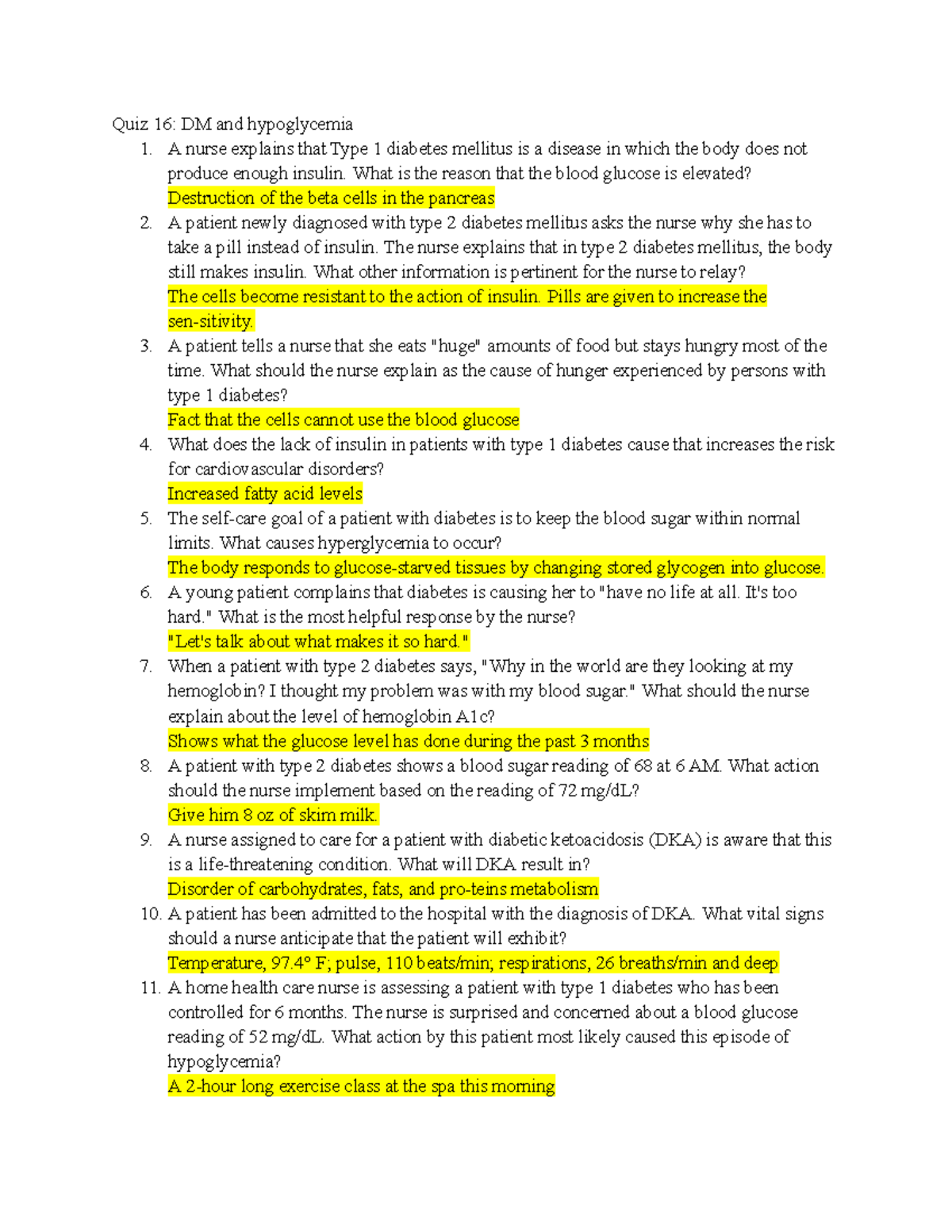 Quiz 16 DM and Hypoglycemia - Quiz 16: DM and hypoglycemia 1. A nurse ...