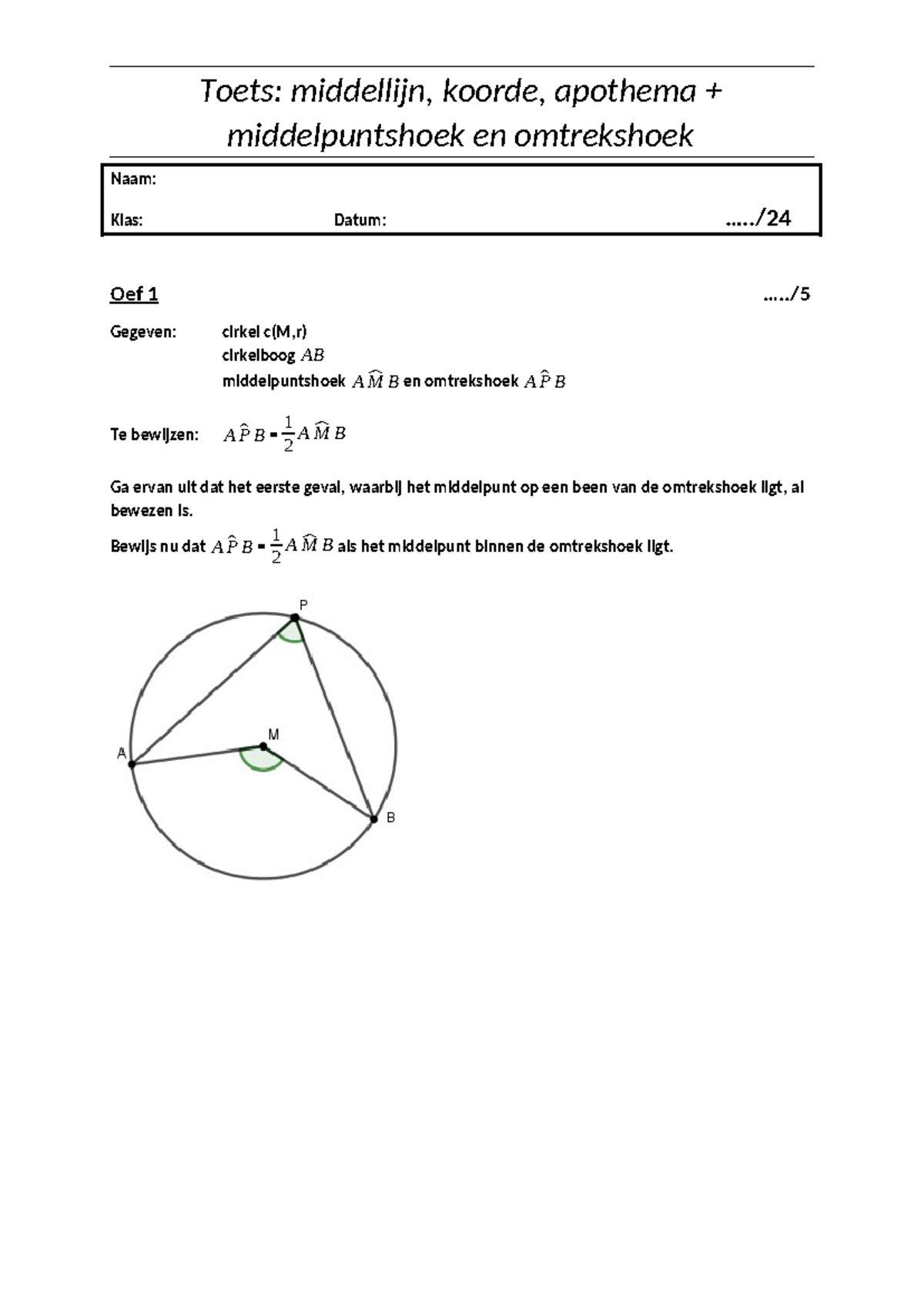 Toets 1.1 en 1.2 stage 2021 - Toets: middellijn, koorde, apothema ...