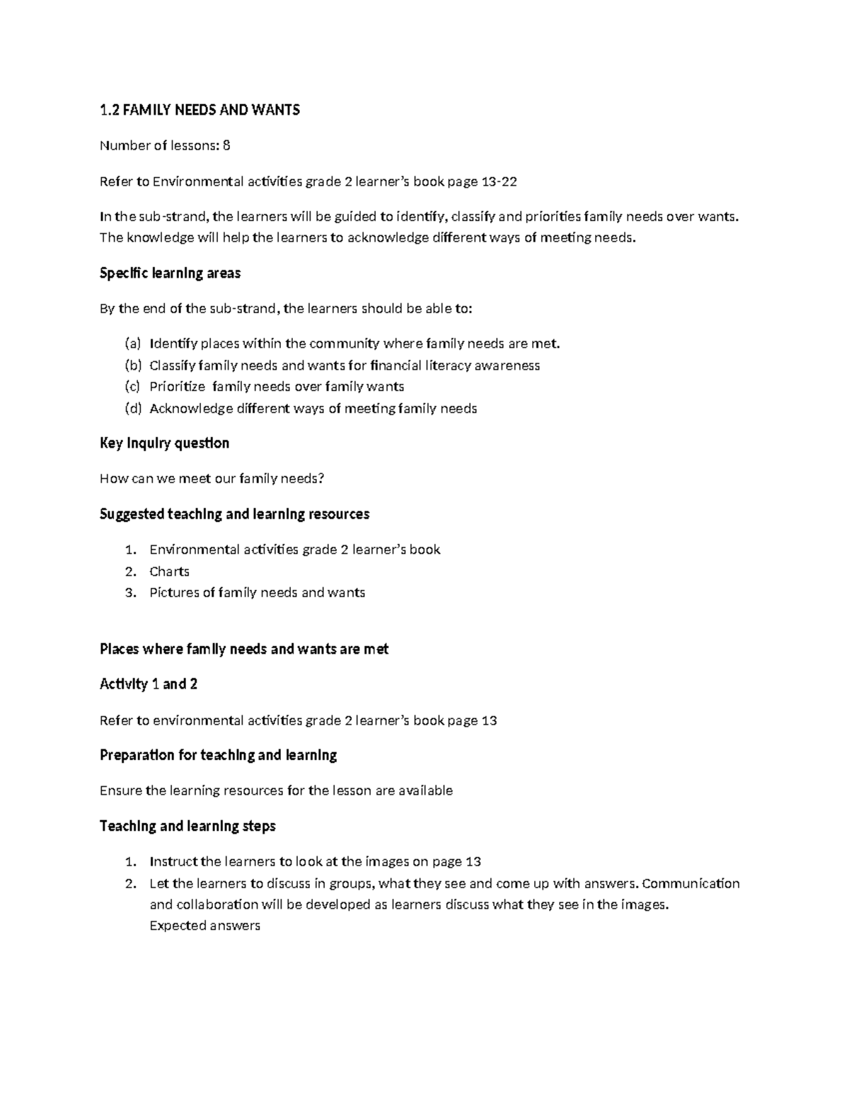 Family Needs - 1 FAMILY NEEDS AND WANTS Number of lessons: 8 Refer to ...