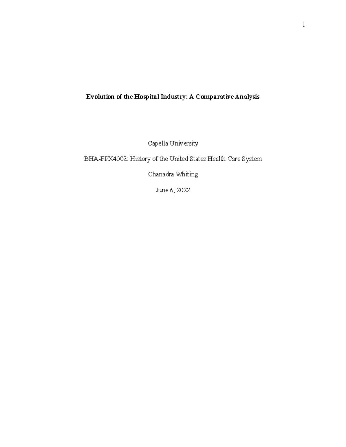 BHA-FPX4002 Assessment 1 - Evolution of the Hospital Industry: A ...