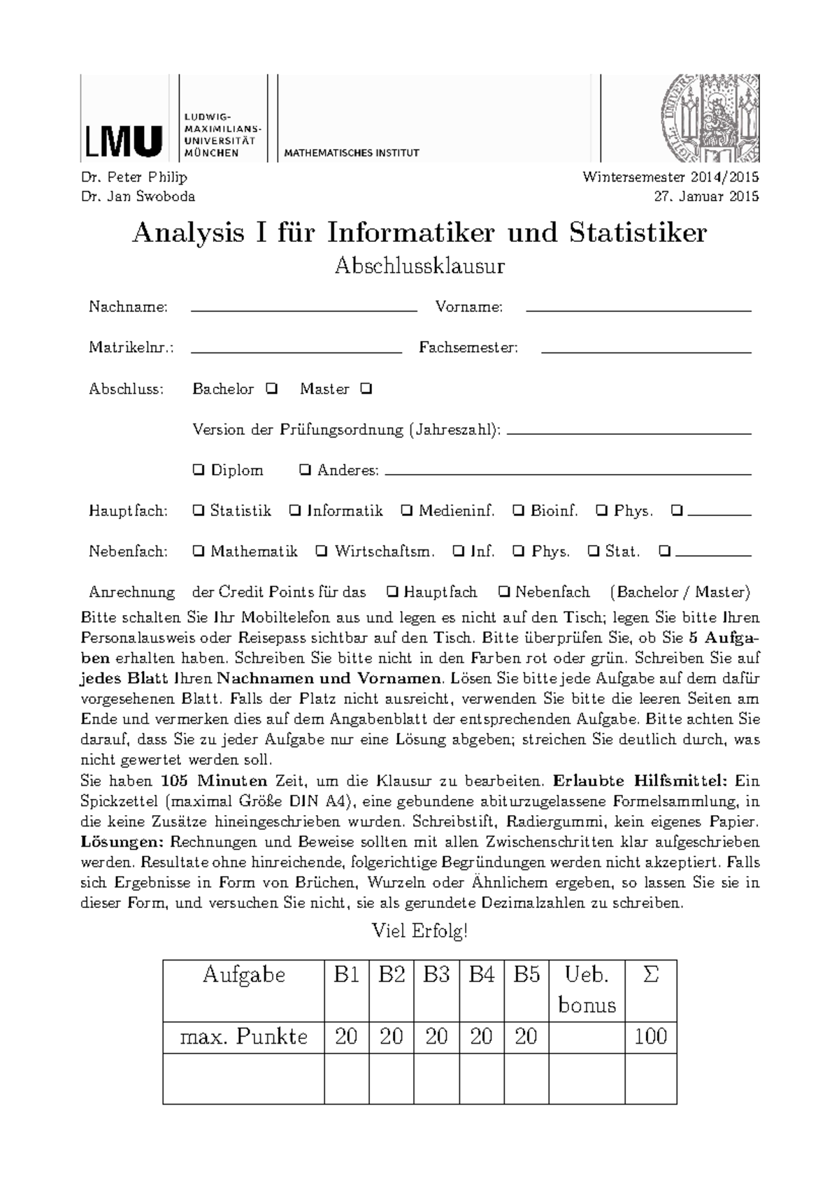 Klausur 27 Januar Wintersemester 2014/2015, Fragen - Dr. Peter Philip Dr. Jan Swoboda ...