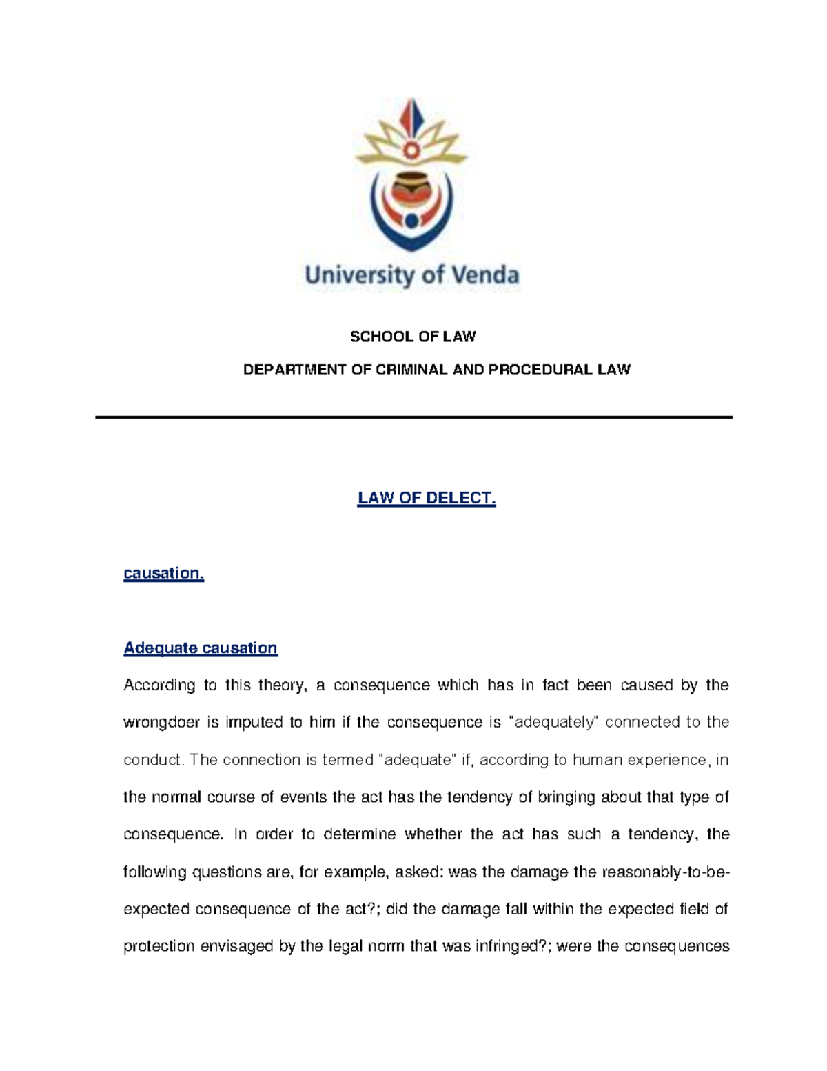 Delict Notes - law of delict - SCHOOL OF LAW DEPARTMENT OF CRIMINAL AND ...