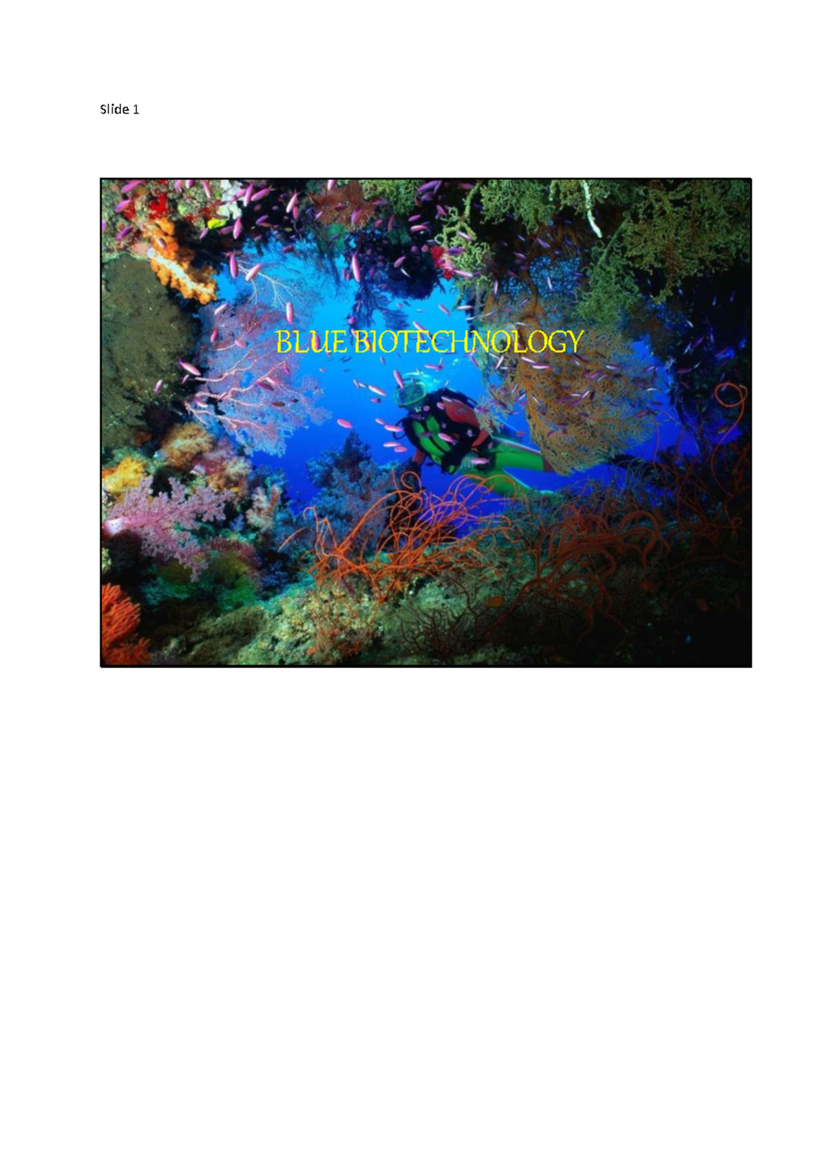 Blue Biotechnology 1 - BLUE BIOTECHNOLOGY Bluebiotechnology Blue ...