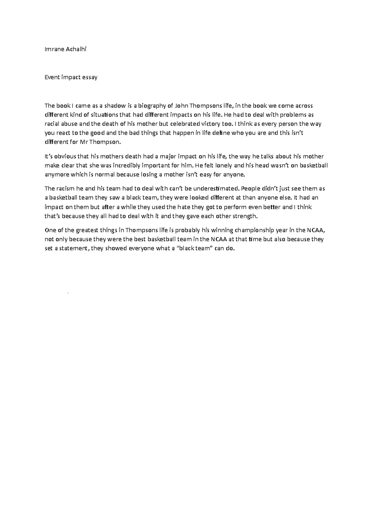 Event impact essay - Imrane Achalhi Event impact essay The book I came ...