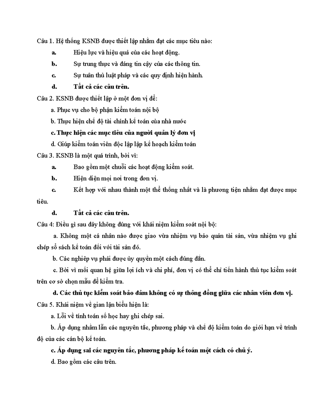 Cau hoi trac nghiem KSNB - Câu 1. Hệ thống KSNB được thiết lập nhằm đạt ...