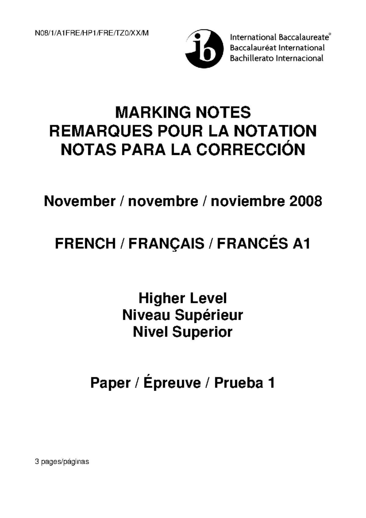 French A1 paper 1 HL markscheme - N08/1/A1FRE/HP1/FRE/TZ0/XX/M 3 pages ...