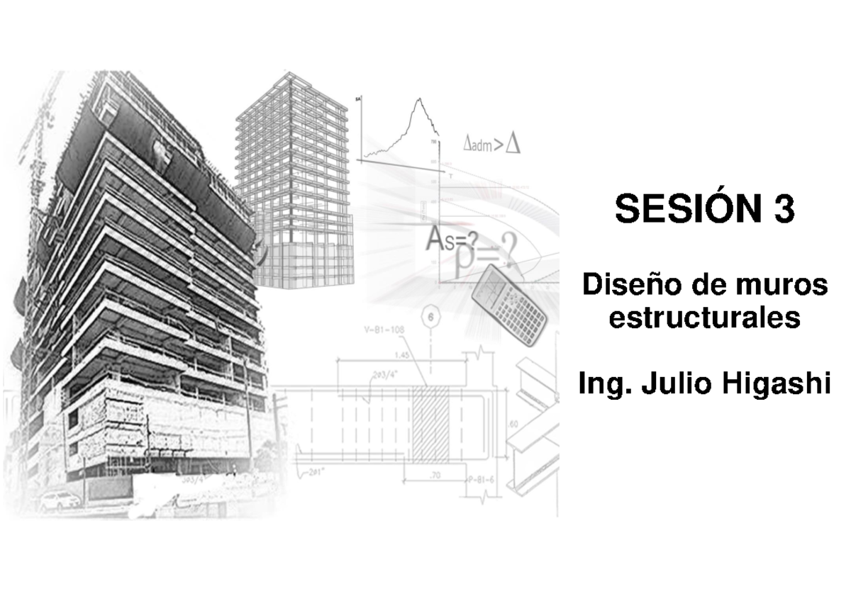 Sesión 3- Diseño DE Muros Estructurales - SESIÓN 3 Diseño de muros ...