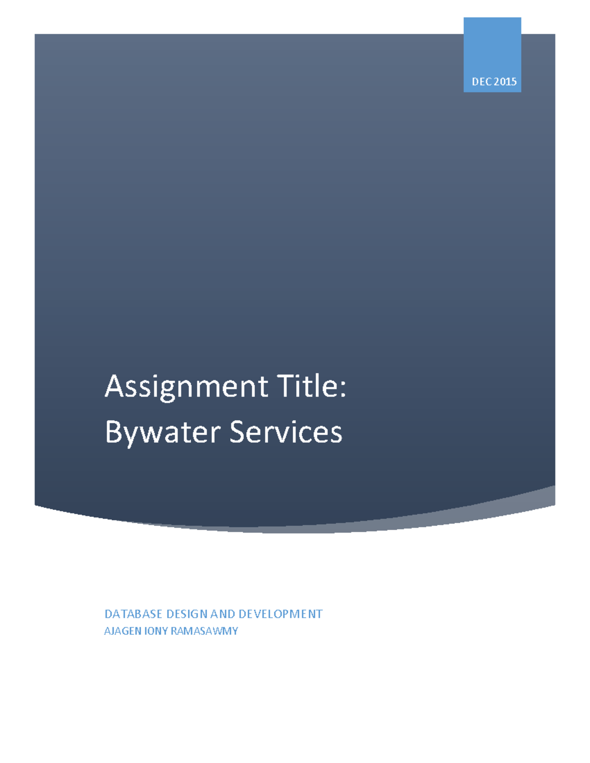 DDD Assignment by Ajagen Iony Ramasawmy Dec 2015 - Assignment Title ...