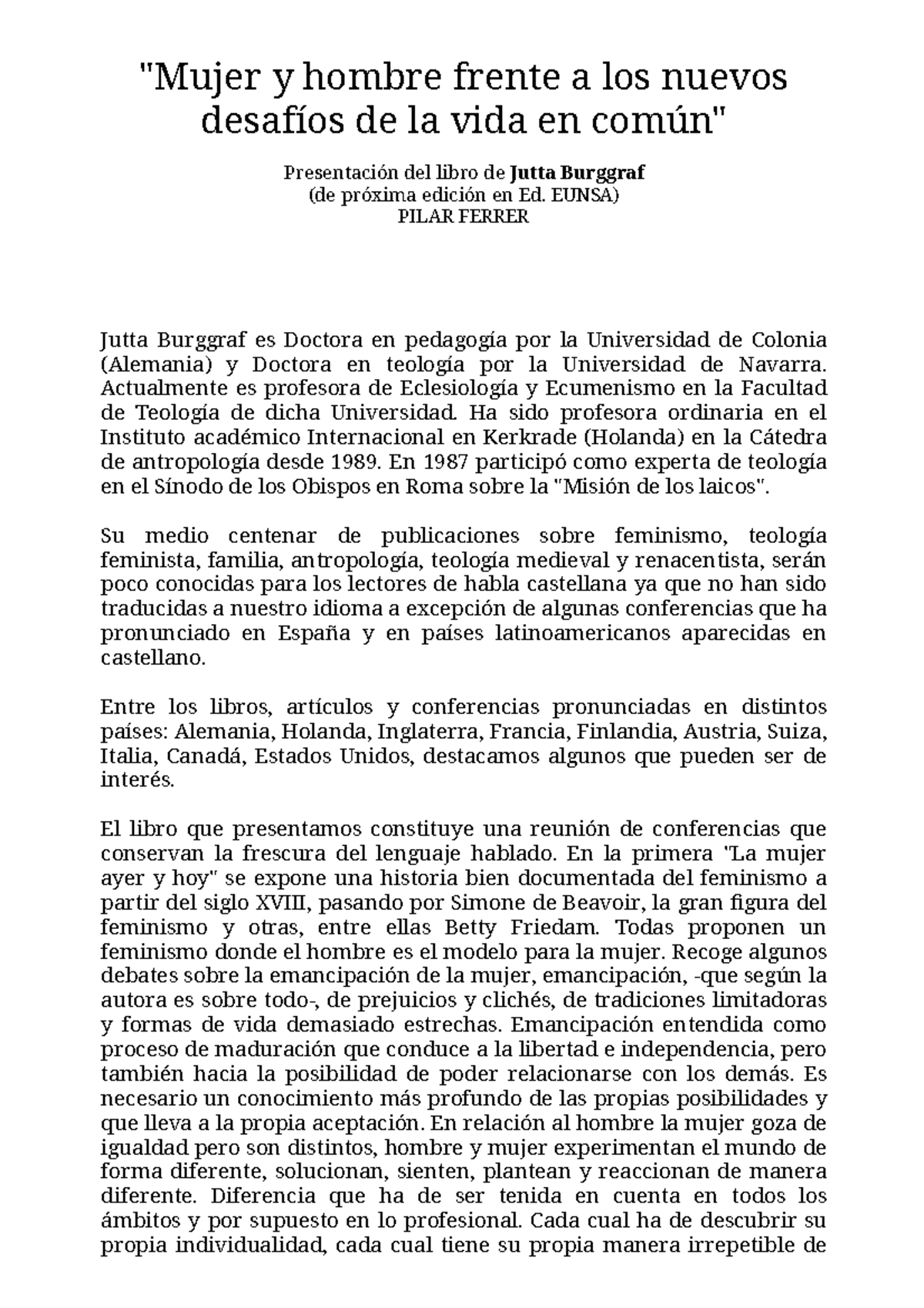 Mujer y hombre frente a los nuevos desafíos de la vida en común ...