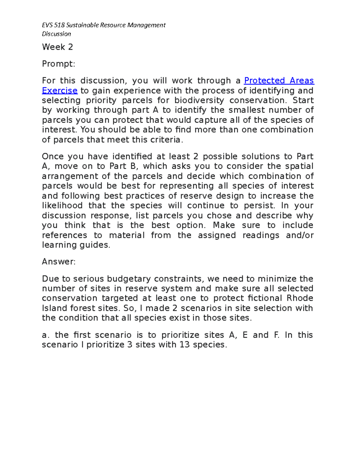 EVS 518 Week 2 response 1 - Discussion Week 2 Prompt: For this ...